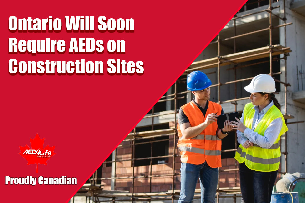 Safety for Ontario’s Construction Workforce Starts Here – AEDShop